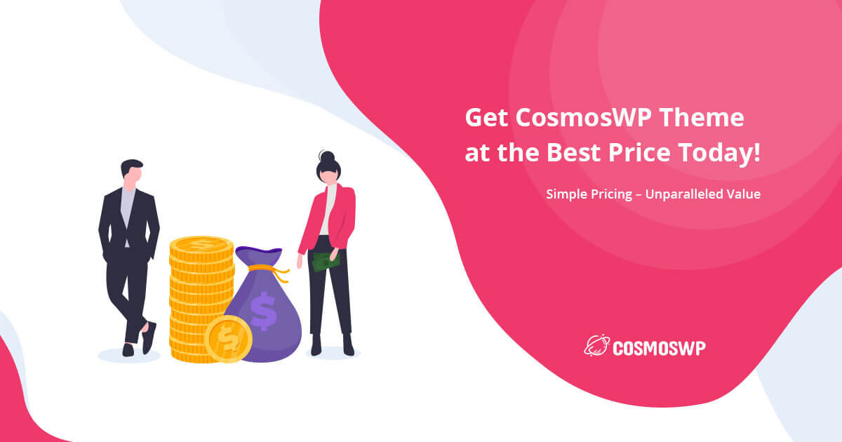 Pricing & Plans - Get CosmosWP at the Best Price Today!